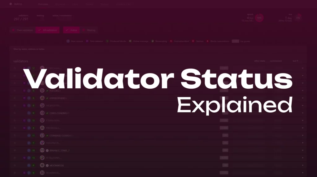 How to choose Polkadot validators - Polkadot Guides